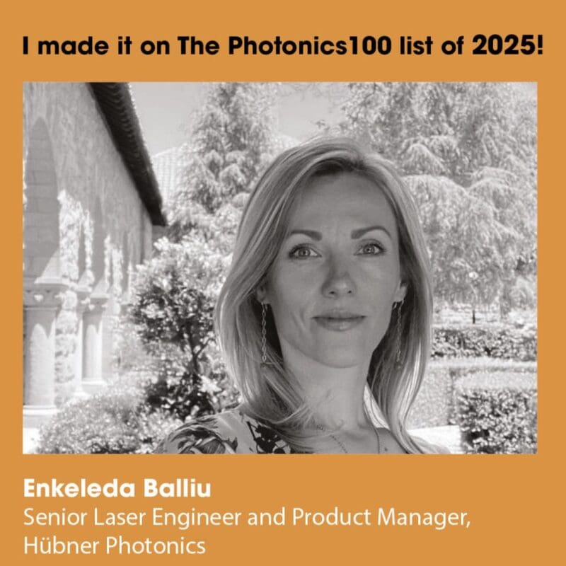 Enkeleda Balliu Made it To The Photonics 100 List - HÜBNER Photonics